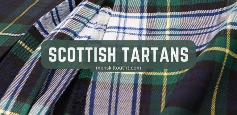 The Different Types of Tartan Kilts: A Guide To Styles and Patterns
